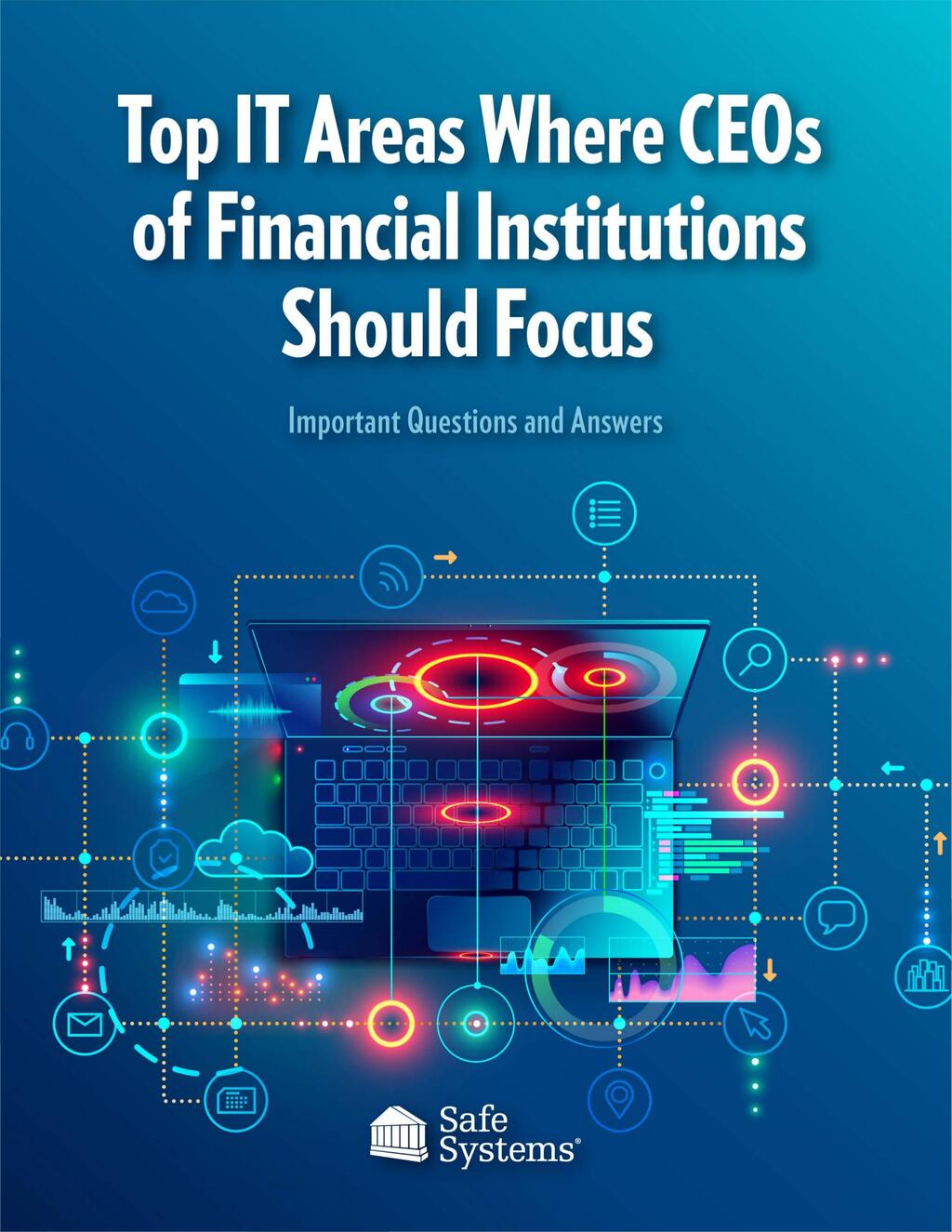 Top IT Areas Where Banking CEOs Should Focus